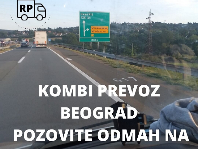 Kombi prevoz Beograd – Prevoz i selidbe Rapaić