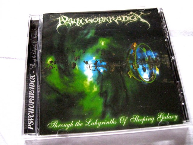 Psychoparadox - Through The Labyrinths Of Sleeping Galaxy