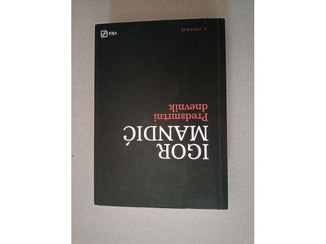 Predsmrtni dnevnik - Igor Mandić, Retko !!!