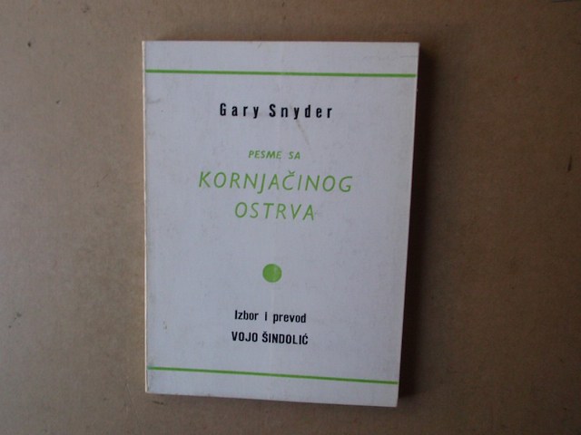 Gary Snyder - PESME SA KORNJAČINOG OSTRVA