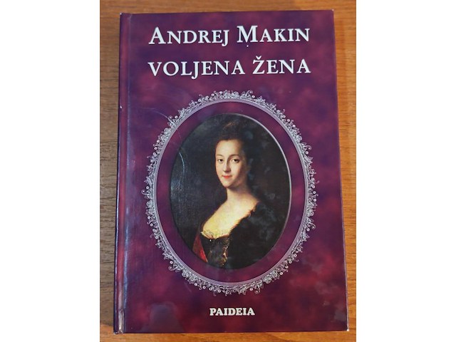 Voljena žena - Andrej Makin