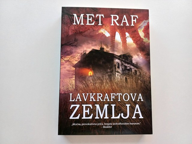 Lavkraftova zemlja - Met Raf