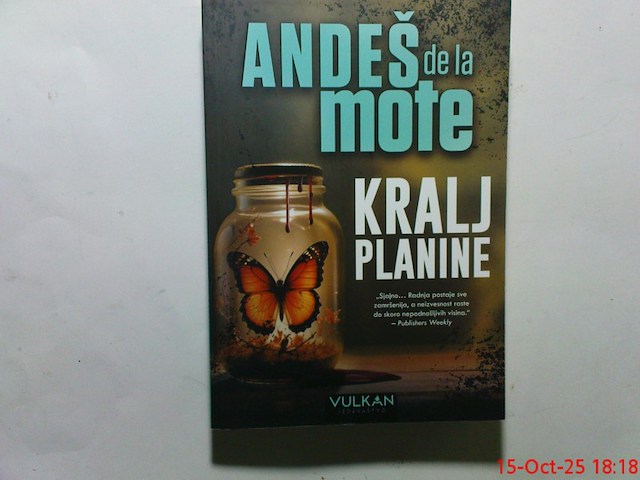 ANDES DE LA MOTE - KRALJ PLANINE