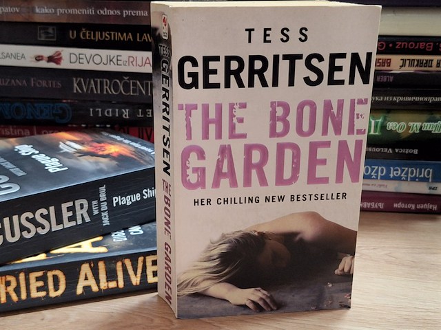 TESS GERRITSEN THE BONE GARDEN