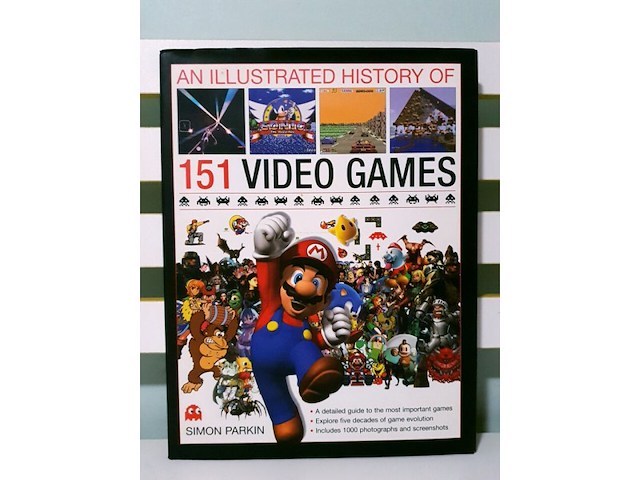 Illustrated History of 151 Video Games hardcover 29x22