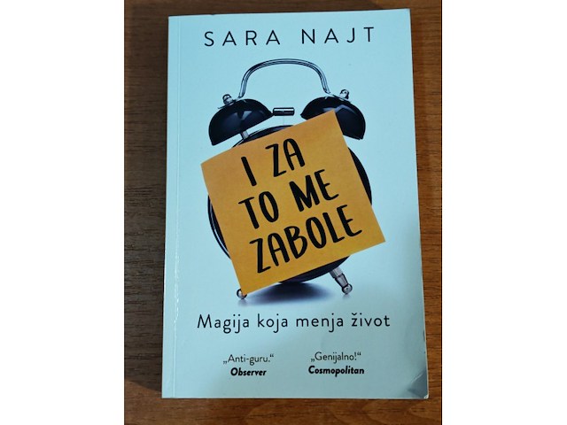 I za to me zabole - Sara Najt