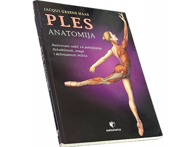 Ples: anatomija - Jacqui Greene Haas