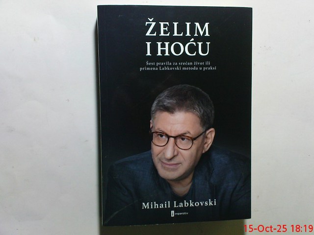MIHAIL LABKOVSKI -  ZELIM I HOCU