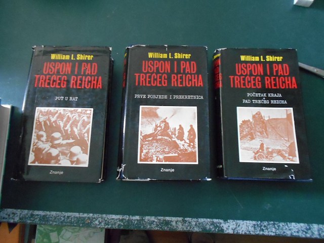 William L.Shirer-Uspon i pad Trećeg Reicha