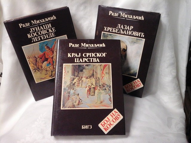 Boj na Kosovu I  III Rade Mihaljčić Lazar Hrebeljanović