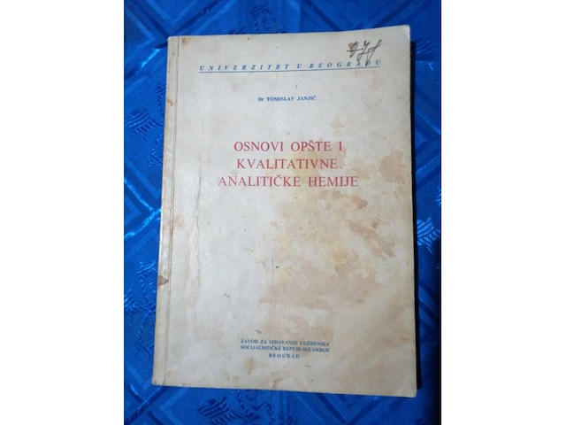 Osnovi opšte i kvalitativne analitičke hemije T.Janjić