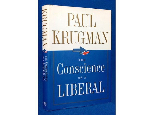 The Conscience of a Liberal by Paul Krugman