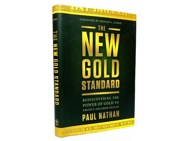 The New Gold Standard - Paul Nathan
