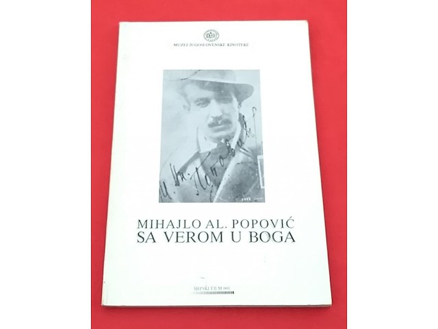 Mihajlo Al .Popović  sa verom u boga