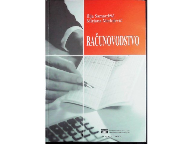 Ilija Samardzic ➡️ Računovdstvo ➡️knjiga je nova➡️2012g