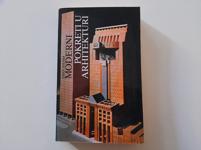 Moderni pokreti u arhitekturi - Čarls Dženks