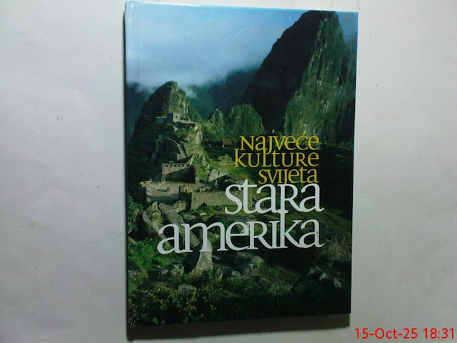 NAJVECE KULTURE SVIJETA -STARA AMERIKA -CHRISTIAN NUQUE