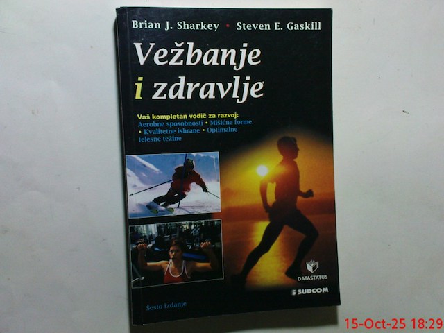 VEZBANJE I ZDRAVLJE  - BRIAN J-SHARKEY - STEVEN E GASKI