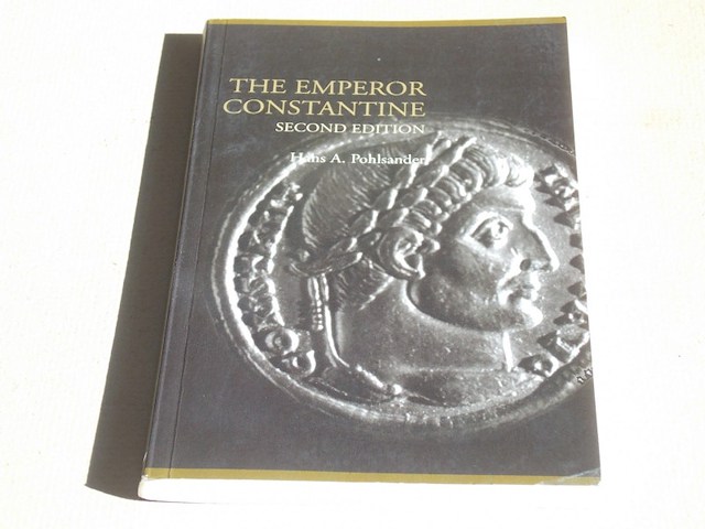 The Emperor Constantine - Hans A. Pohlsander