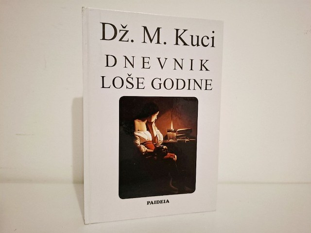 Dnevnik loše godine  - Dž. M. Kuci