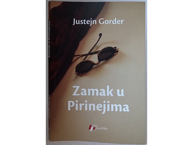 ZAMAK U PIRINEJIMA: Justejn Gorder