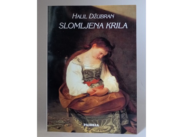 SLOMLJENA KRILA: Halil Džubran