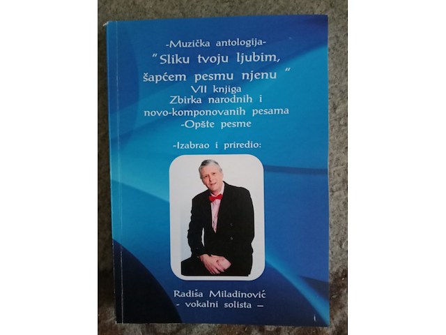 Radiša Miladinović - Muzička antologija VII knjiga