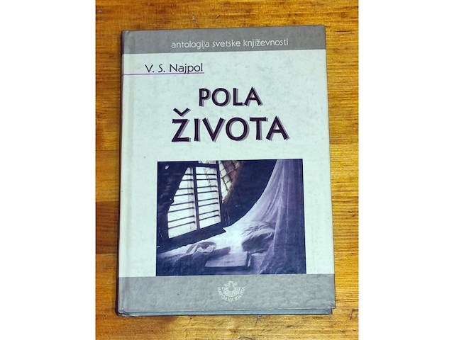 Pola života - V. S. Najpol