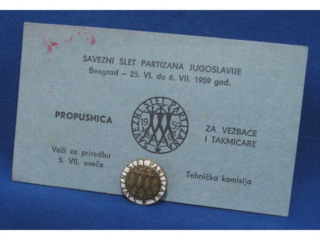 1959 SAVEZNI SLET PARTIZANA JUGOSLAVIJE propusnica+znac