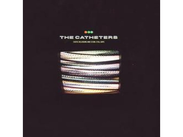 The Catheters – Static Delusions And Stone-Still Days