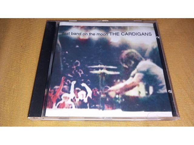 The Cardigans - First Band On The Moon (CD, Bulgaria)