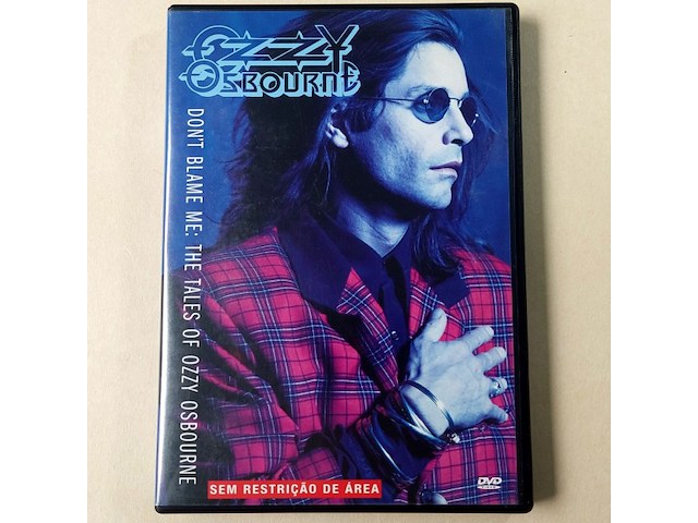 Ozzy Osbourne - Don`t Blame Me: The Tales Of Ozzy (DVD)