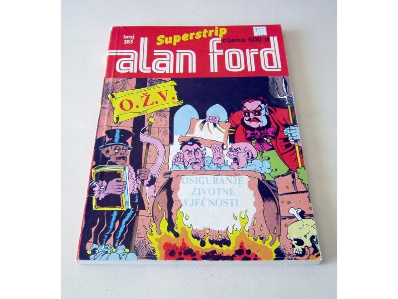 Alan Ford 383 - O.Ž.V. Osiguranje životne važnosti