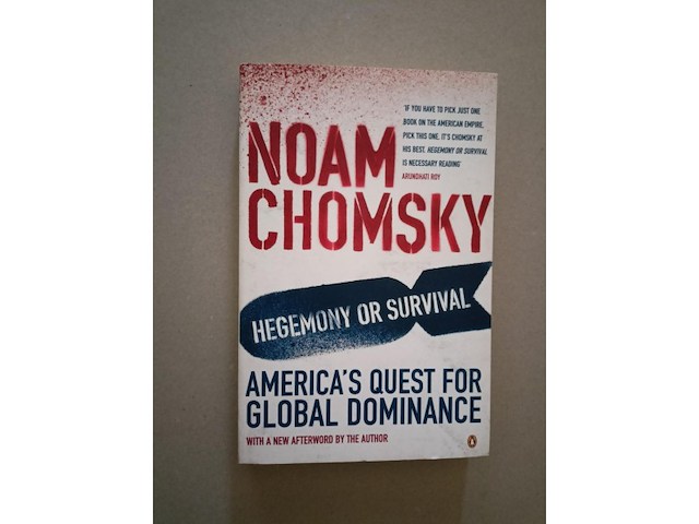 Hegemony or Survival: America`s Quest for Global Domina