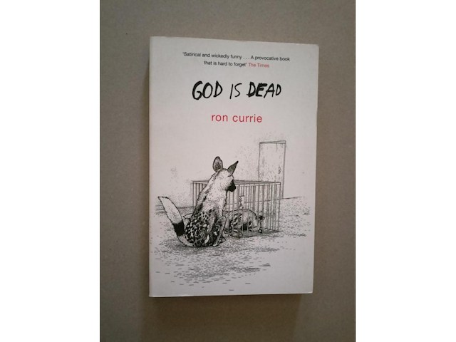 God Is Dead - Ron Currie Jr.