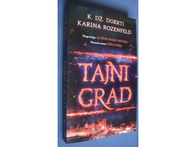 TAJNI GRAD - K. Dž. Doerti/Karina Rozenfeld