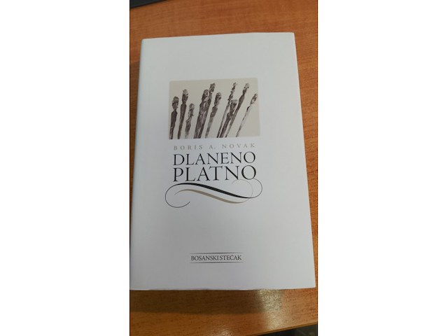 DLANENO PLATNO - BORIS A. NOVAK