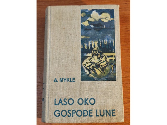 Laso oko gospodje Lune - A. Mykle