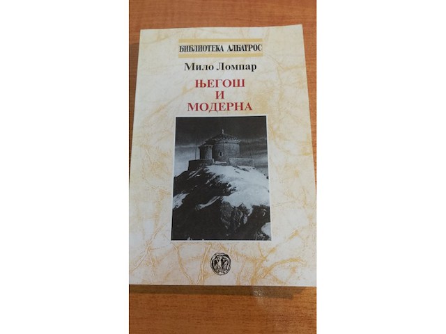Milo Lompar - Njegos i moderna