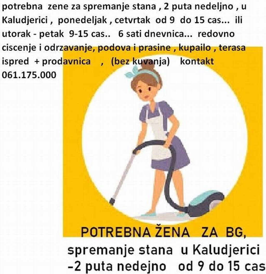 Čistačica. Kuća. Skraćeno radno vreme