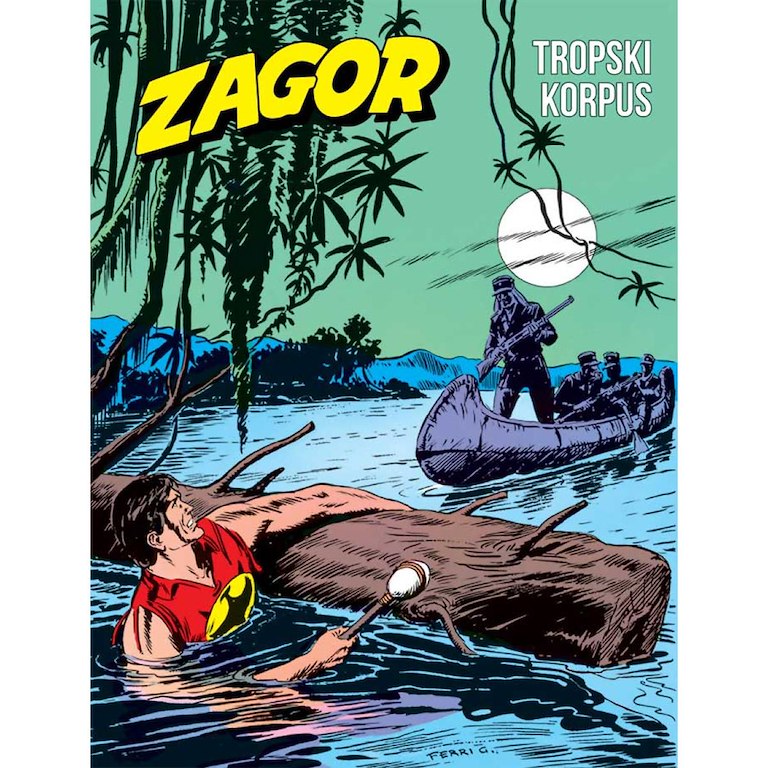 ZAGOR KNJIGA 39 Tropski korpus, Duhovi!