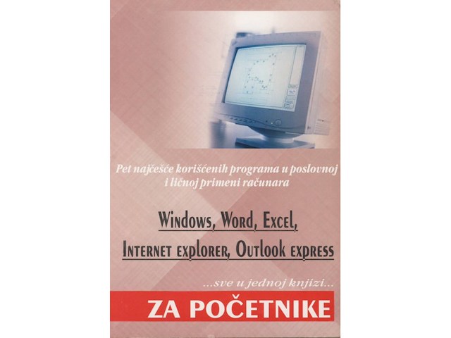 Windows, Word, Excel, Internet explorer, Outlook expres