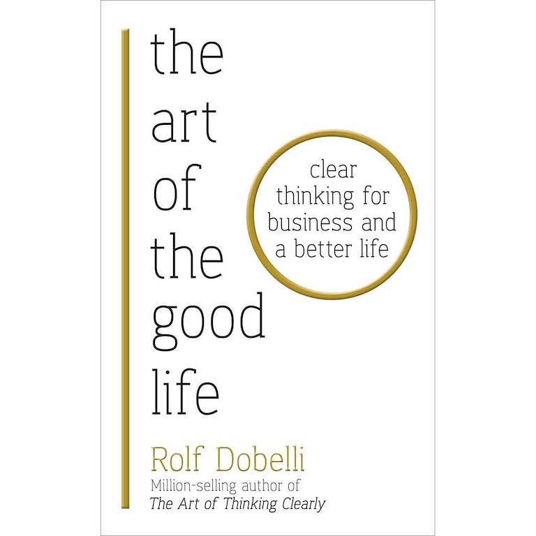 THE ART OF THE GOOD LIFE