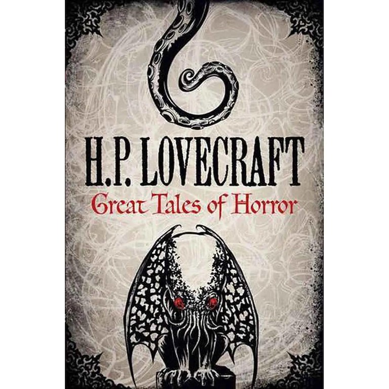 HP LOVECRAFT GREAT TALES OF HORROR