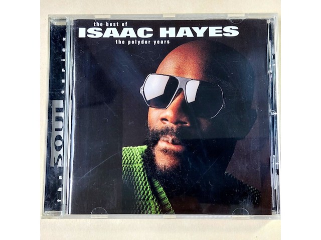 Isaac Hayes - The Best Of The Polydor Years