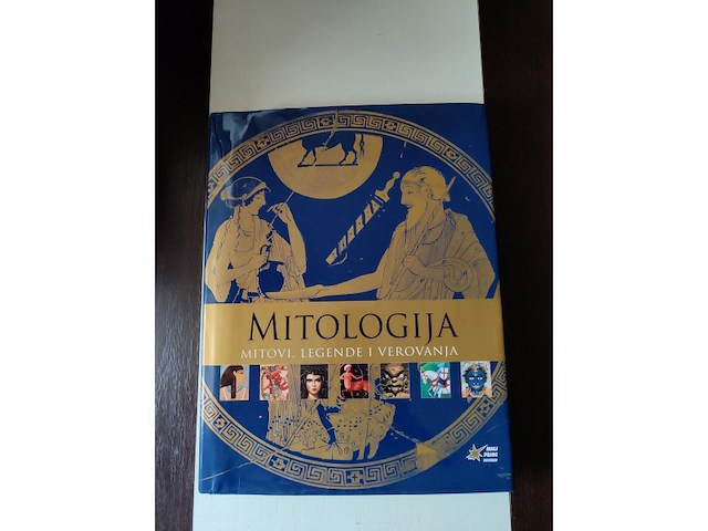 Mitologija, Mitovi, legende i verovanja