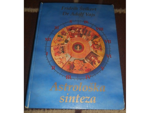 Fridrih Švikert / Adolf Vajs - Astrološka sinteza
