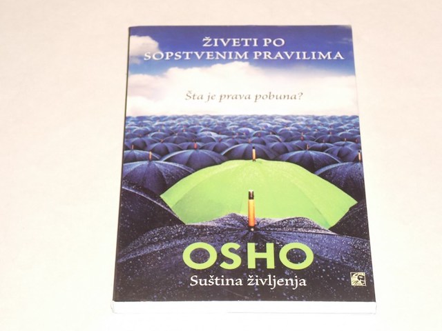 Živeti po sopstvenim pravilima - Osho