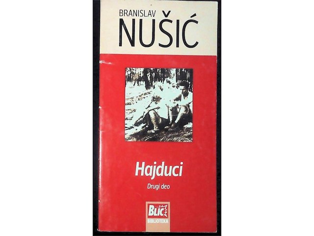 Branislav Nusic ➡️ Hajduci ➡️ II deo ➡️ Blic