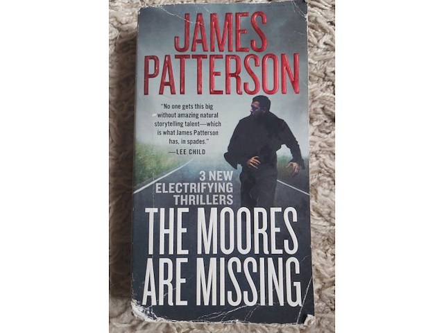 James Patterson- The Moores Are missing